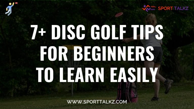 7+ Disc Golf Tips For Beginners To Learn Easily - SportTalkz